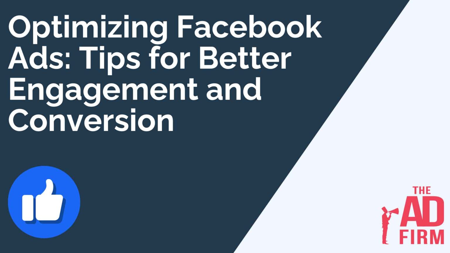 Facebook Ads: Tips for Better Engagement & Conversion
